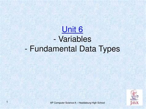 Ppt Unit 6 Variables Fundamental Data Types Powerpoint