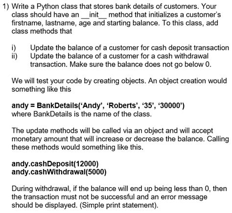 Solved 1 Write A Python Class That Stores Bank Details Of