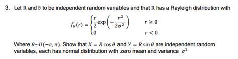 Let R And Theta To Be Independent Random Variables Chegg Com