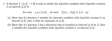 Solved → R Is Said To Satisfy The Lipschitz Condition With