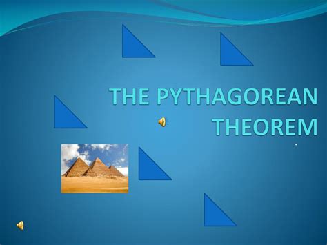 PPT THE PYTHAGOREAN THEOREM PowerPoint Presentation Free Download ID