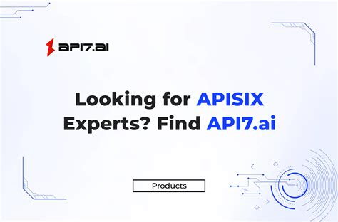 Looking For Apisix Experts Find Api7ai Api7ai