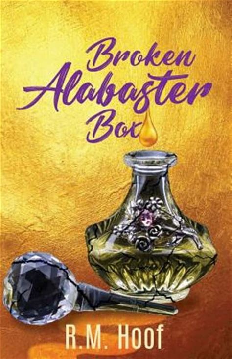 Broken Alabaster Box Paperback By Jeremiah J Jackson Renita M Hoof