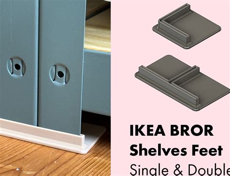 Ikea Bror Shelves Feet By Raedically Makerworld Download Free 3d Models