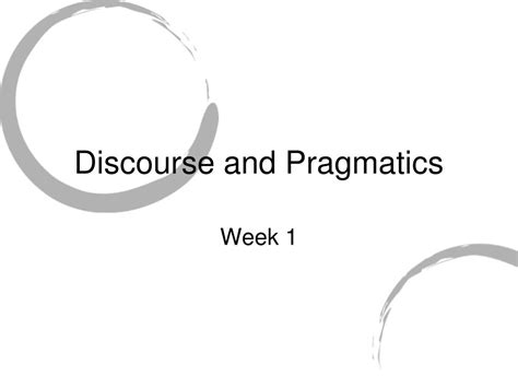 PPT Discourse And Pragmatics PowerPoint Presentation Free Download ID 5630540