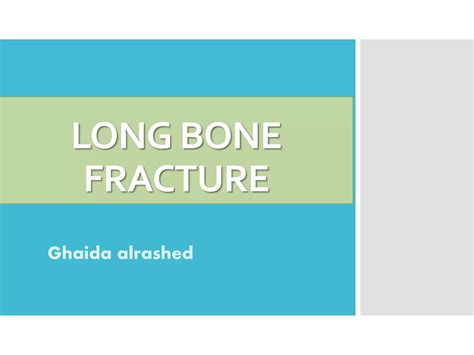 Long Bone Fracture Complication PPTX
