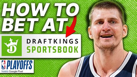How To Bet At Draftkings Nba Playoffs Betting Guide For 2024 200