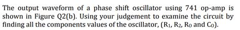 Solved The Output Waveform Of A Phase Shift Oscillator Using