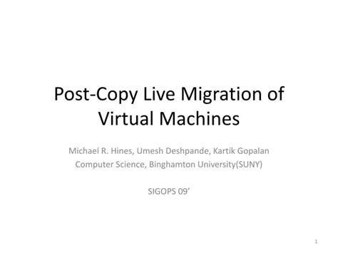 Ppt Post Copy Live Migration Of Virtual Machines Powerpoint Presentation Id2842092