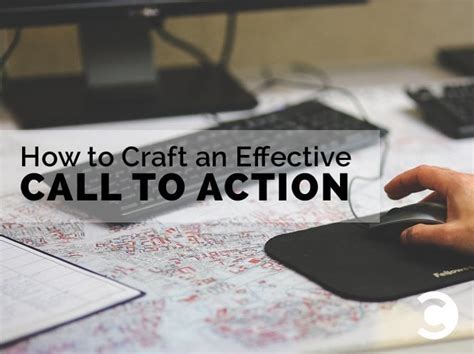 How To Craft An Effective Call To Action