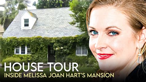 Melissa Joan Hart House