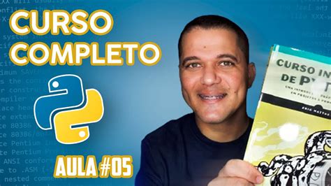 Curso Completo De Python Aula 5 Strings Youtube