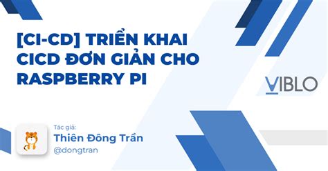 [ci Cd] Triển Khai Cicd đơn Giản Cho Raspberry Pi