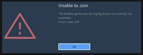 Solved How Do I Fix Unable To Join Roblox Game Error 103 On Xbox One