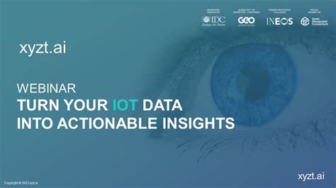 Xyztai Turn Your Iot Data Into Actionable Insights Webinar