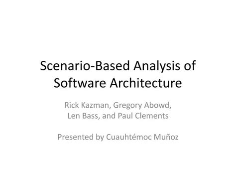 PPT Scenario Based Analysis Of Software Architecture PowerPoint Presentation ID