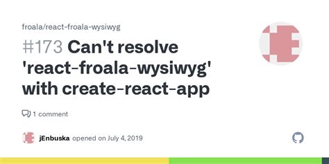 Cant Resolve React Froala Wysiwyg With Create React App · Issue 173 · Froalareact Froala