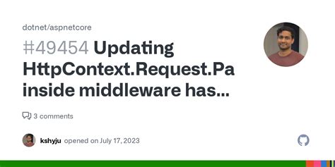 Updating Httpcontext Request Path Inside Middleware Has No Effect In