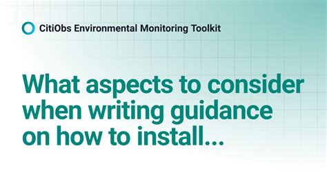 What Aspects To Consider When Writing Guidance On How To Install Sensing Devices Citiobs