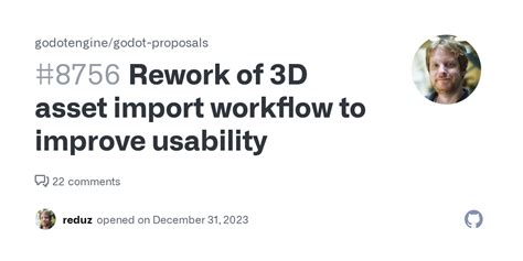 Rework Of 3d Asset Import Workflow To Improve Usability · Issue 8756 · Godotenginegodot