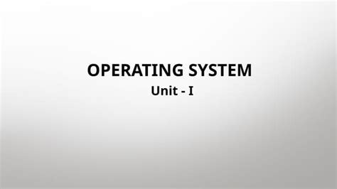 Introduction To Os Types Of Operating Systems Ppt