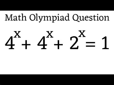 A Nice Exponential Problem Solution 4x 4x2x1 Math Olympiad