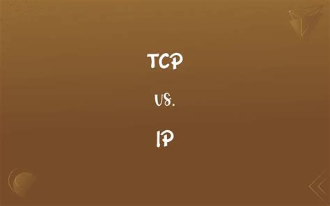 TCP Vs IP Whats The Difference