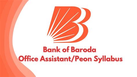 Bank Of Baroda Office Assistant Syllabus 2025 Exam Pattern