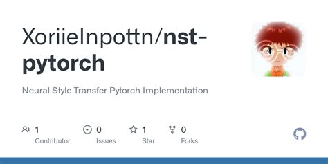 GitHub XoriieInpottn Nst Pytorch Neural Style Transfer Pytorch Implementation
