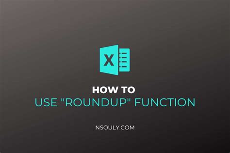 How To Roundup In Excel Steps To Follow Nsouly
