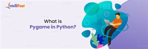 Introduction To Pygame In Python A Game Development Library