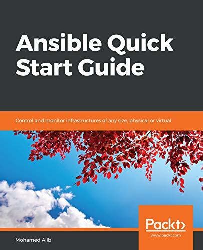 Ansible Quick Start Guide Control And Monitor Infrastructures Of Any