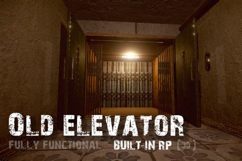 Old Elevator Fully Functional Built In Rp 3d Environments Unity