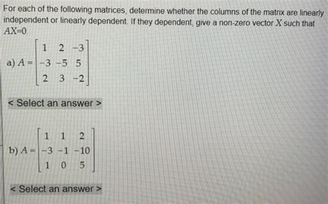 Solved For Each Of The Following Matrices Determine Whether Chegg