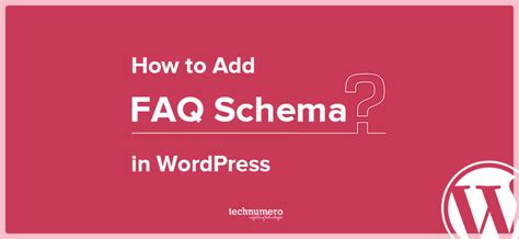 Faq Schema How To Add Faq Schema In Wordpress For Seo