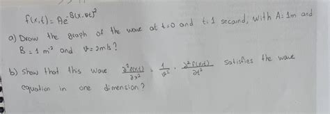 f x t ae b x vt 2a ﻿draw the graph of the wave at