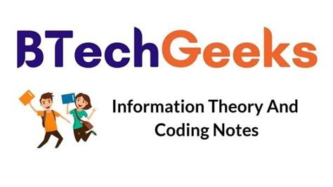 Information Theory And Coding Notes Pdf Free Download Btech Geeks