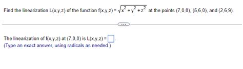Solved Find The Linearization L X Y Z ﻿of The Function