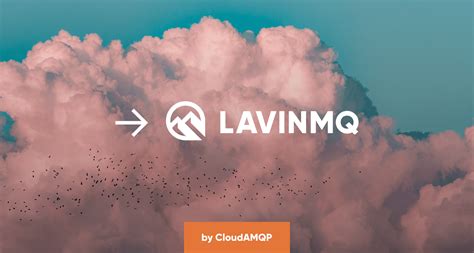 now live migrating from rabbitmq to lavinmq cloudamqp