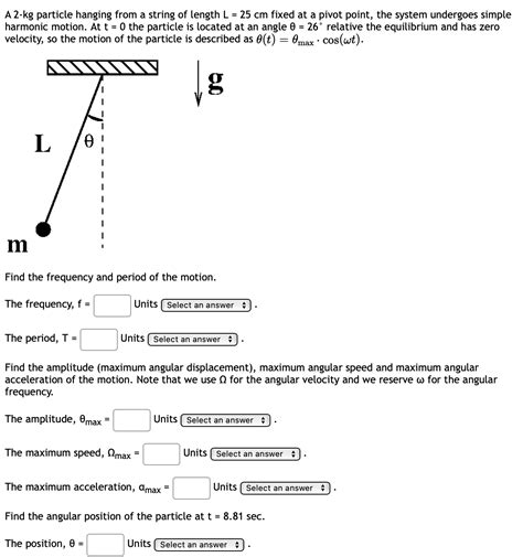 Solved Find The Amplitude Maximum Angular Displacement