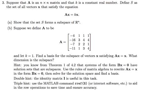 solved suppose that a is an n x n matrix and that a is a
