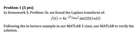 solved problem 1 5 pts in homework 3 problem 1b we found