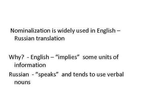 Nominalization According To Breus Nominalization Is The