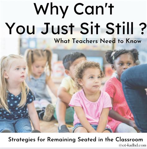 Cant Sit Still Classroom Strategies For Sitting Still With Adhd