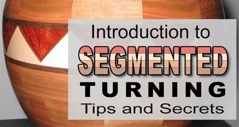 Segmented Turning Woodworking Talk