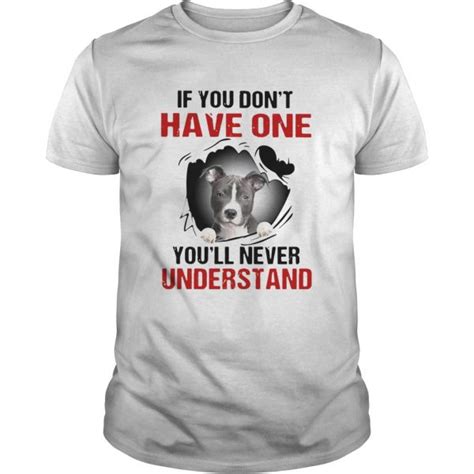Basset Torn If You Dont Have One Youll Never Understand Shirt Trend Tee Shirts Store