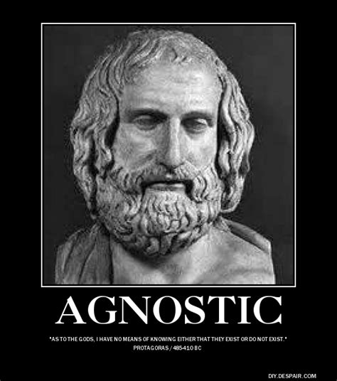 Famous Quotes About Agnostic Sualci Quotes 2019