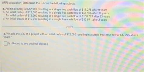 Solved IRR Calculation Determine The IRR On The Following Chegg Com