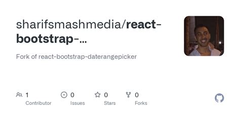 Github Sharifsmashmedia React Bootstrap Daterangepicker Fork Of React Bootstrap Daterangepicker