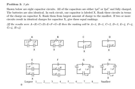 Problem 3 3 Pts Shown Below Are Eight Capacitor Circuits All Of The